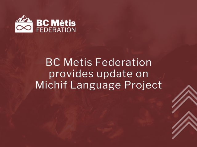 BC Metis Federation Provides Update on Michif Language Pr...
